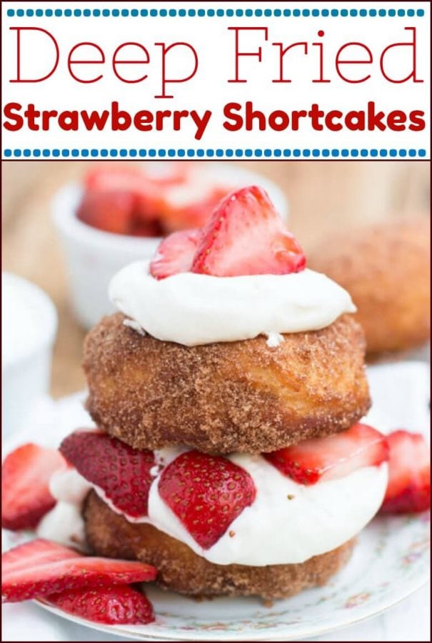 Deep Fried Strawberry Shortcakes [+ Video]